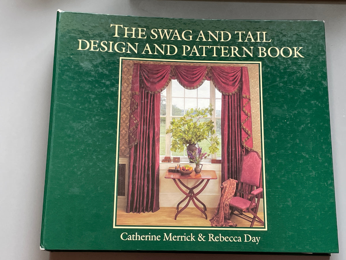 The Swag And Tail Design And Pattern Book : Catherine Merrick & Rebecc ...