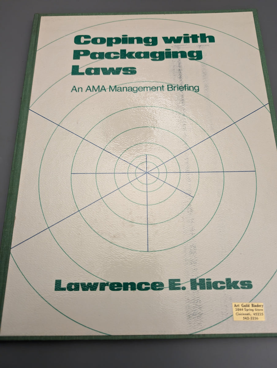 Coping with packaging laws by Lawrence E. Hicks (1972) OOP RARE HARDCO ...