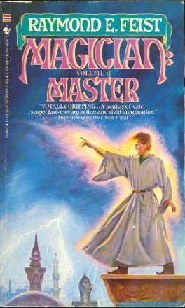 The Riftwar Saga #2: Magician: Master by Raymond E. Feist (1986) – Ex ...