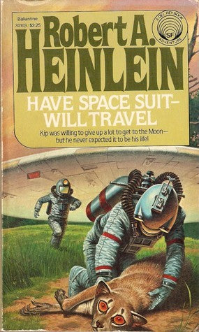 Have Space Suit Will Travel Ebook